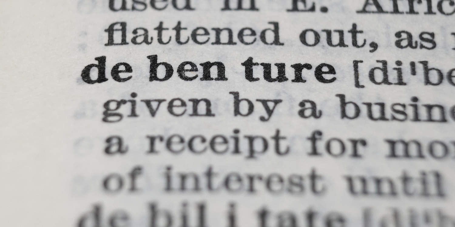 What is a Debenture? | 1st Formations